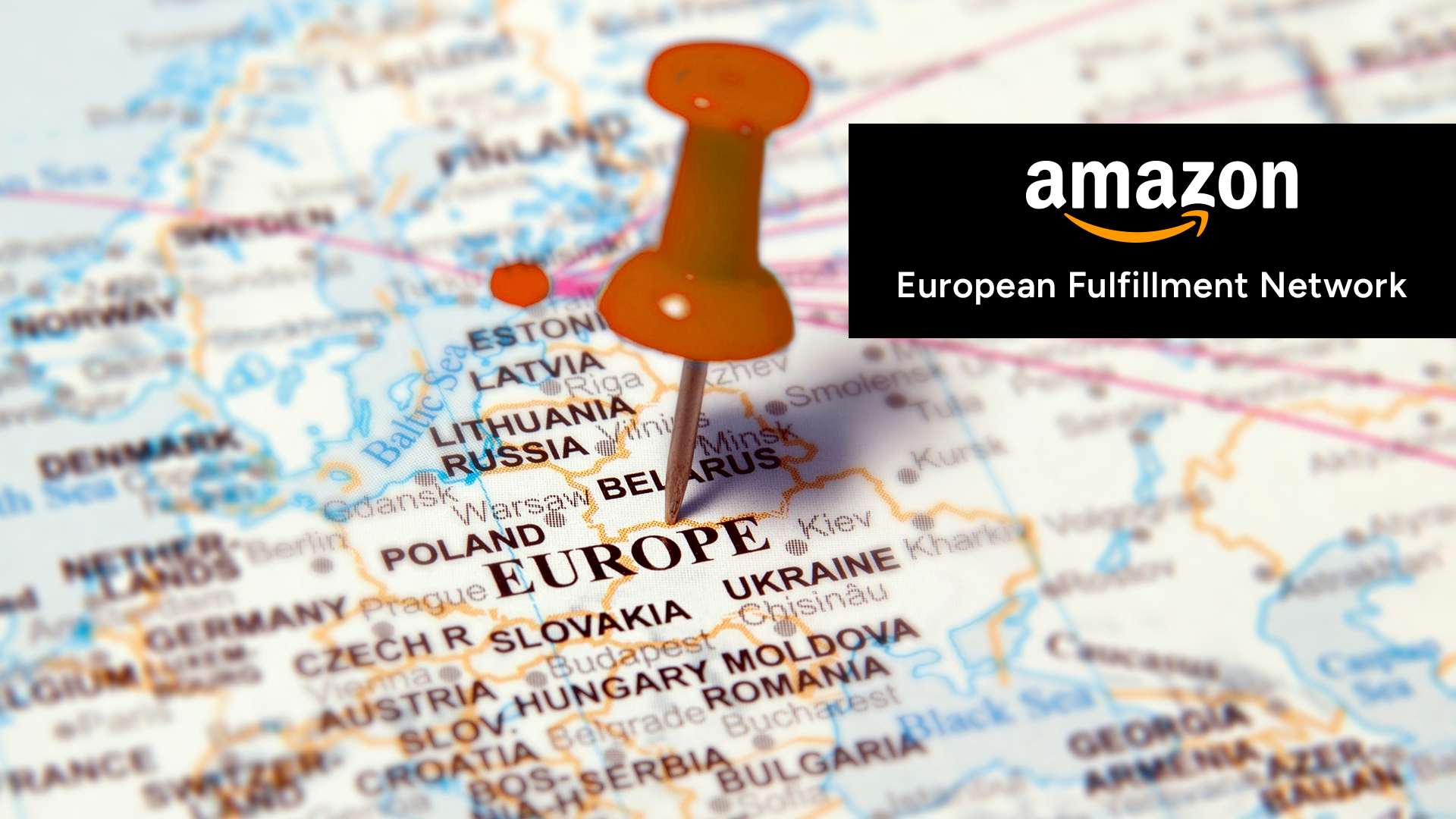 Amazon's European Fulfillment Network (EFN): Everything you need to know