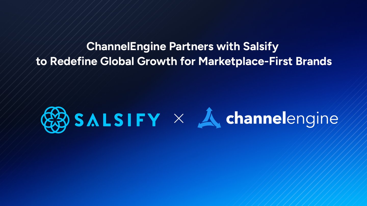 ChannelEngine & Salsify announce strategic partnership to simplify ...